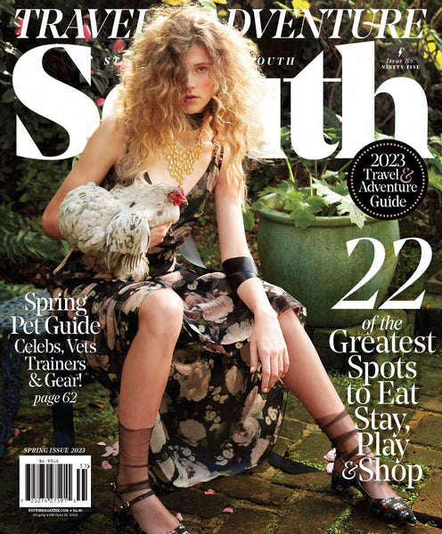 Spring Issue: Travel & Adventure Issue 2023 #95 – South magazine